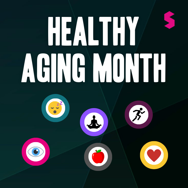 September is Healthy Aging Month - SCL
